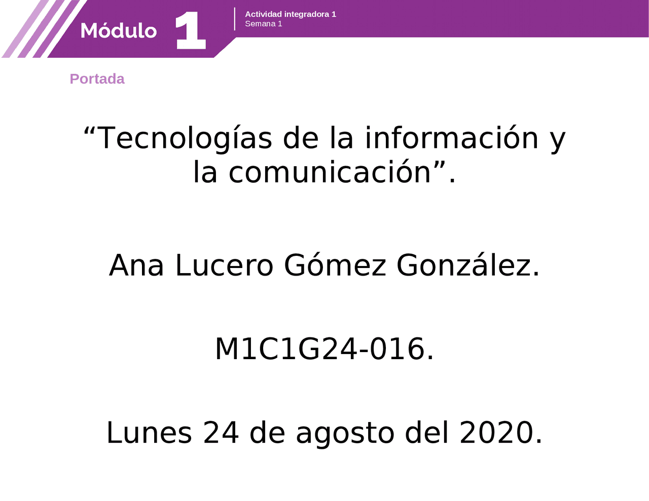 Actividad Integradora 1 Tecnologías De La Información Y La