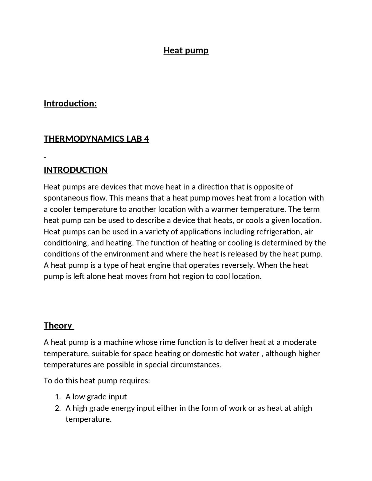 Heat pumpIntroduction:THERMODYNAMICS LAB 4 INTRODUCTIONHeat pumps are ...