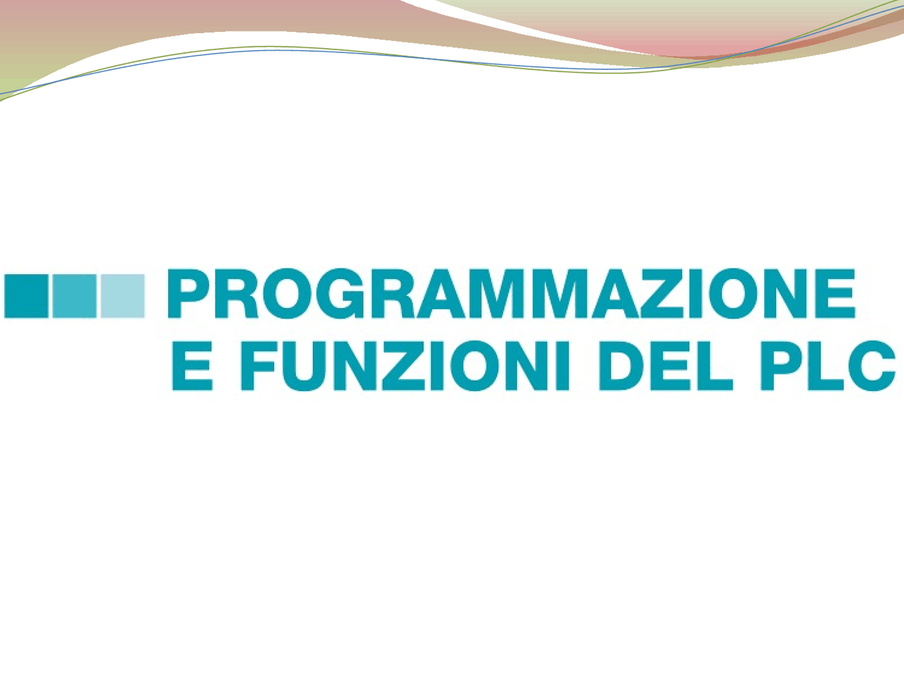 Programmazione E Funzioni Del Plc Docsity