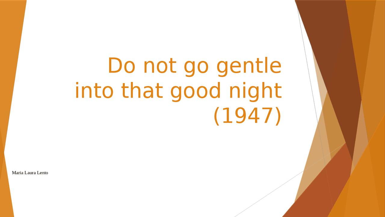 Analisi poesia "Do not go gentle into Good Night" - Docsity