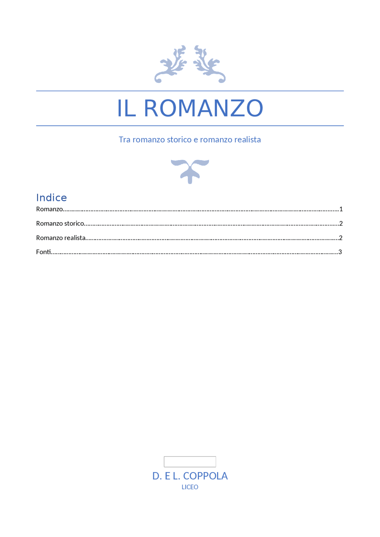 Il romanzo. Romanzo storico e realista - Docsity