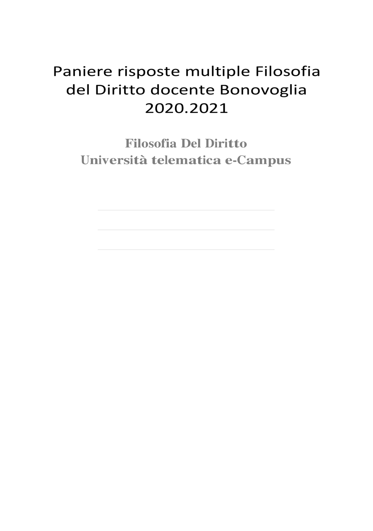 Paniere risposte multiple Filosofia del Diritto docente Bonovoglia 2020.2021 - Docsity