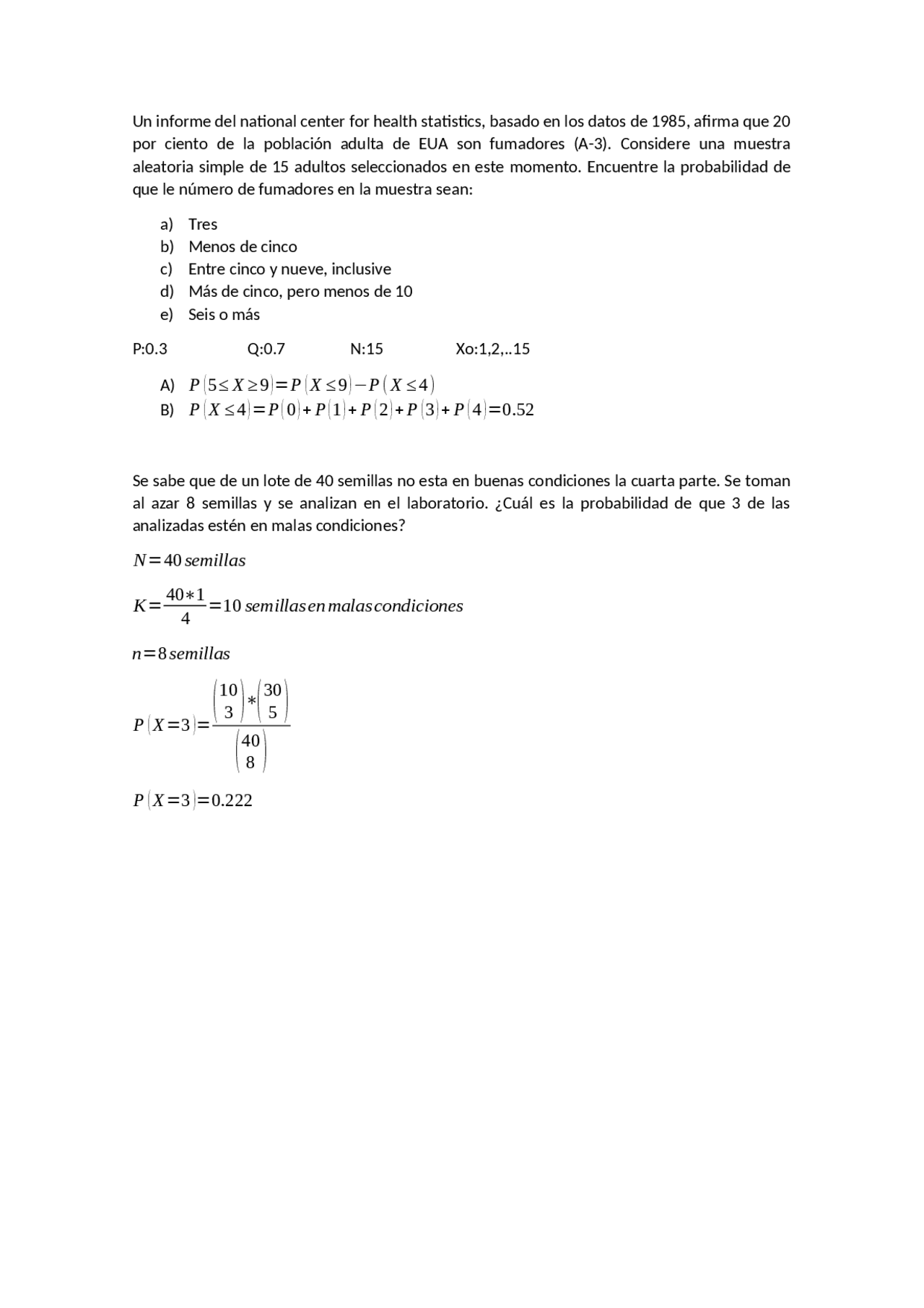 Ejercicios de estadística, del uso de variables de distribución binomial - Docsity