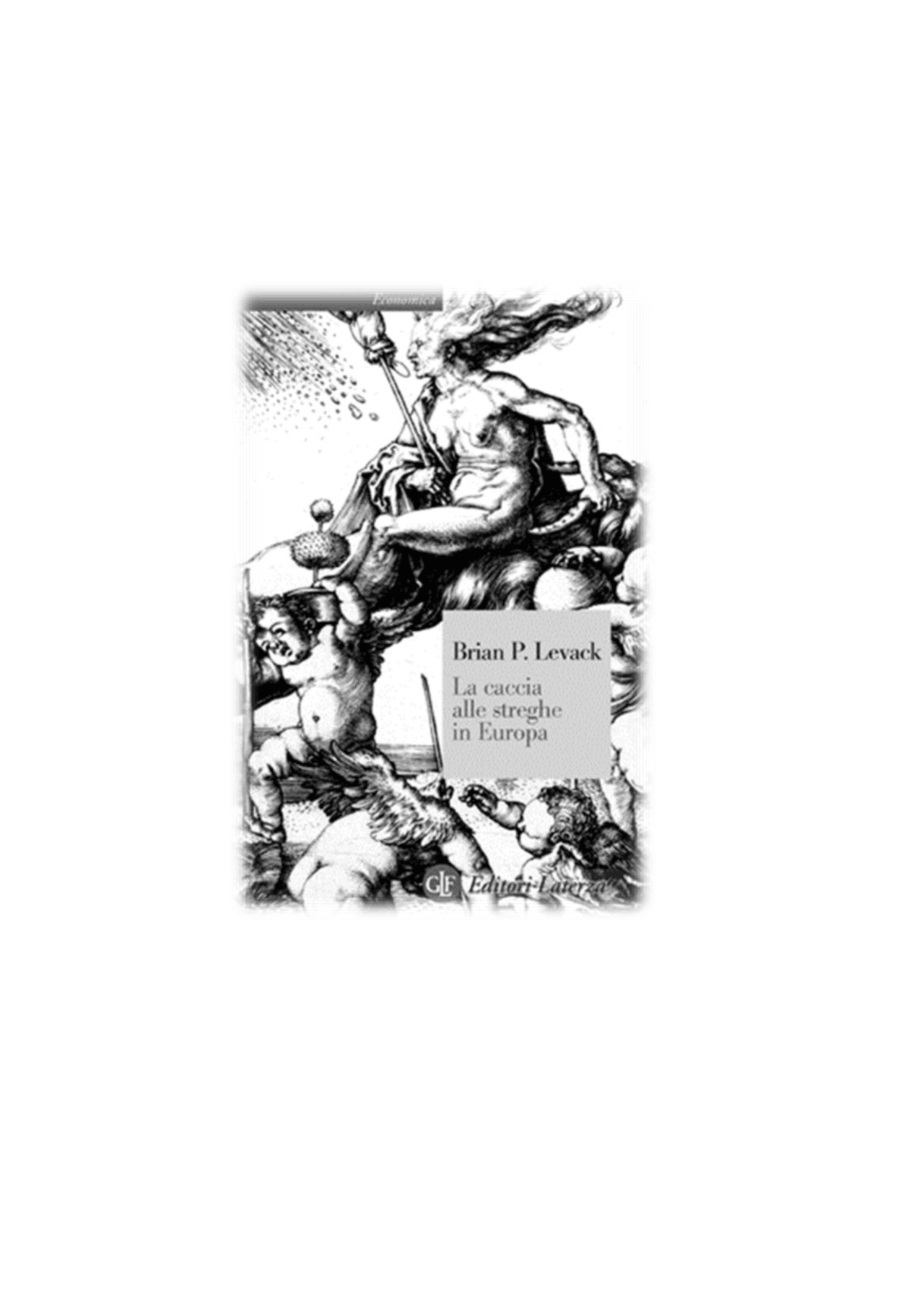 Brian P. Levack - La caccia alle streghe in Europa - Docsity
