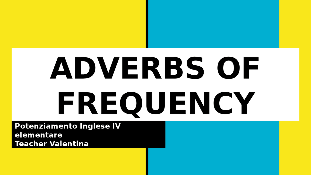 Adverbs Of Frequency Docsity