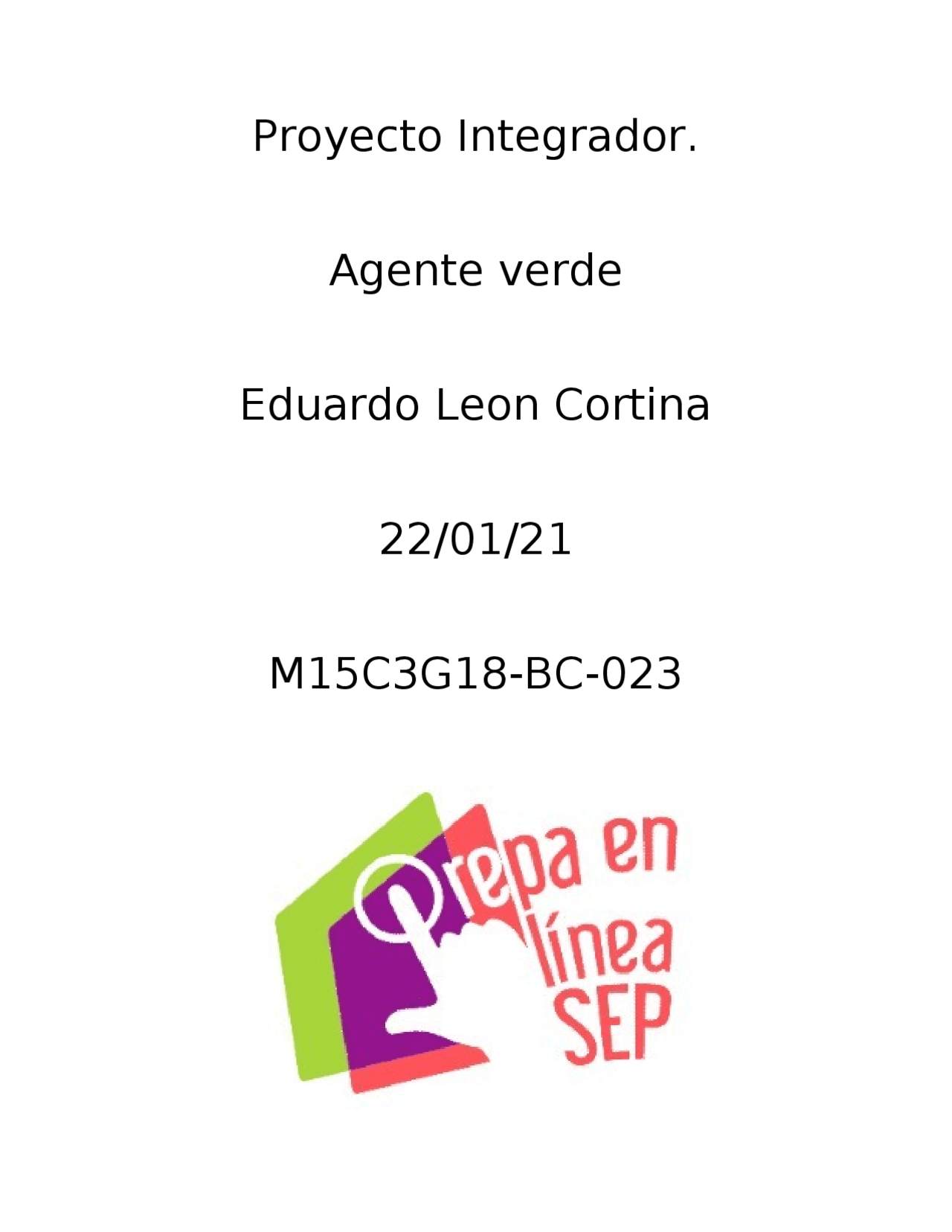 Proyecto Integrador Agente Verde Docsity