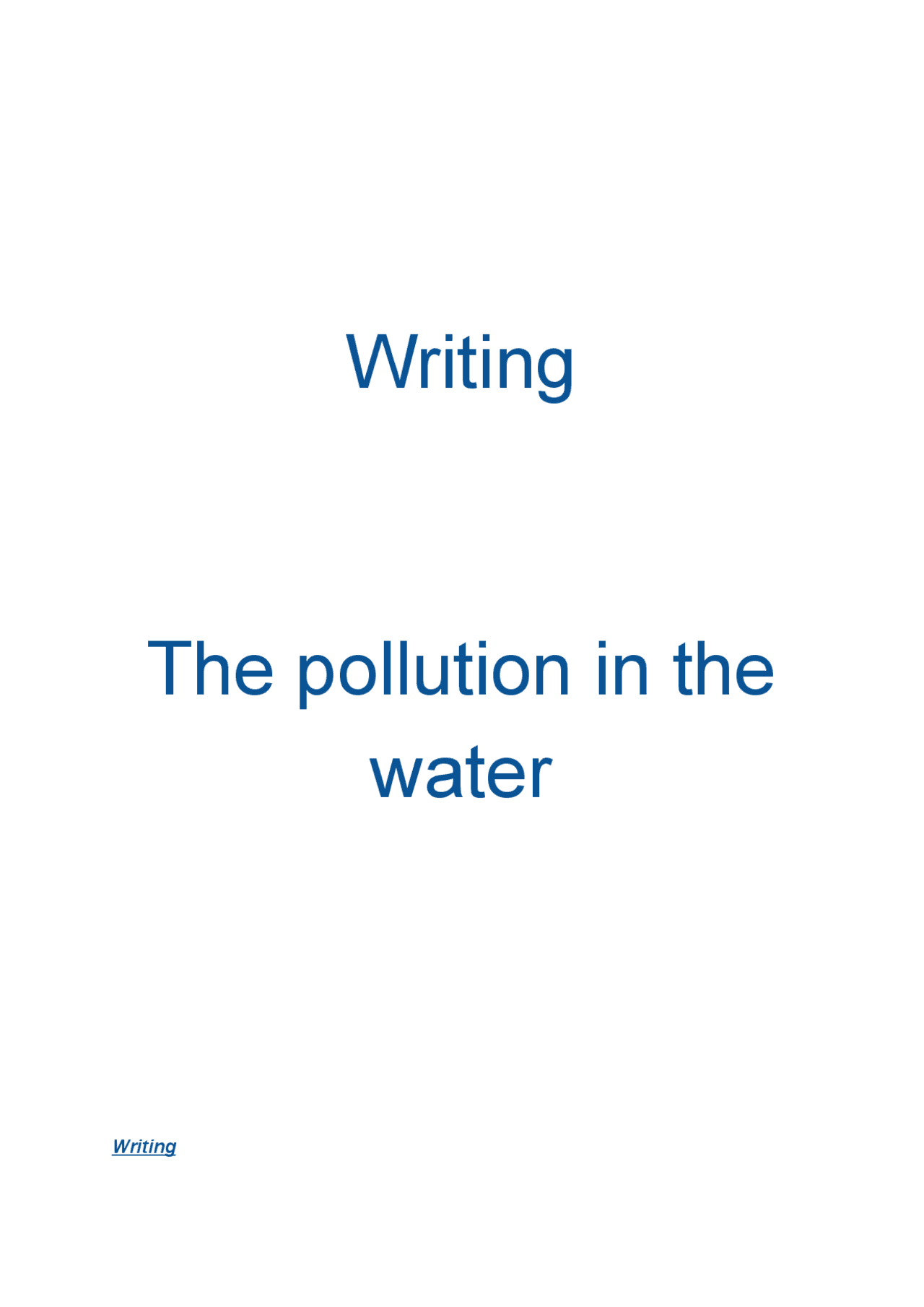 WRITING the pollution in the water - Docsity