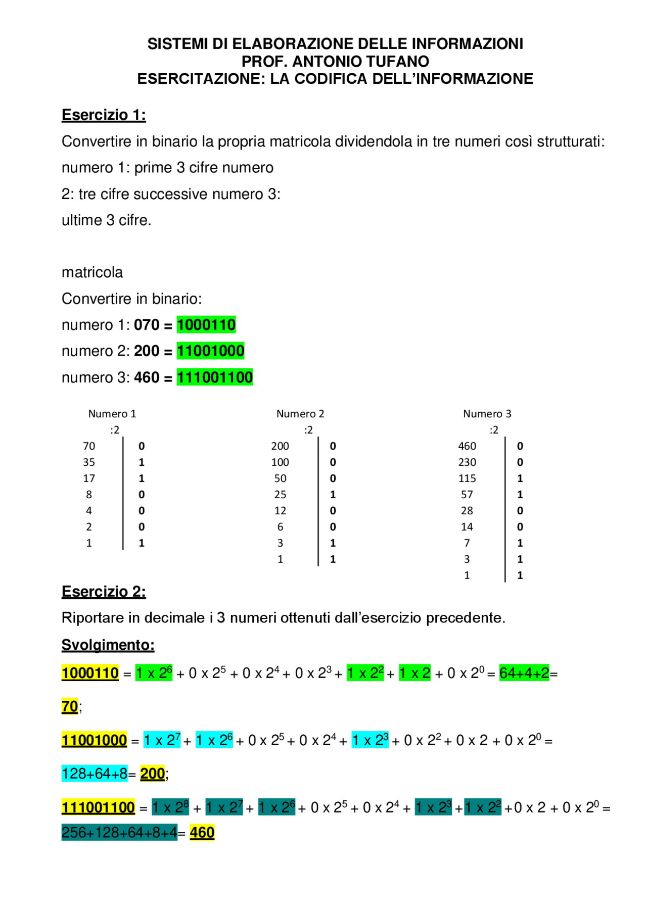 Sistemi di elaborazione delle informazioni Codifica 1 SUPERATO - Docsity