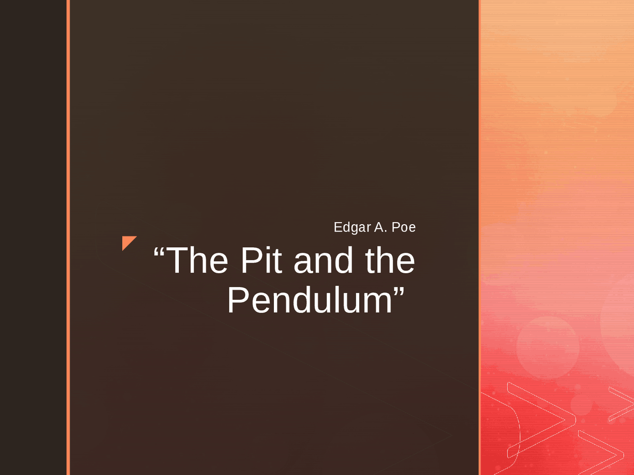 The Pit and the Pendulum - Docsity