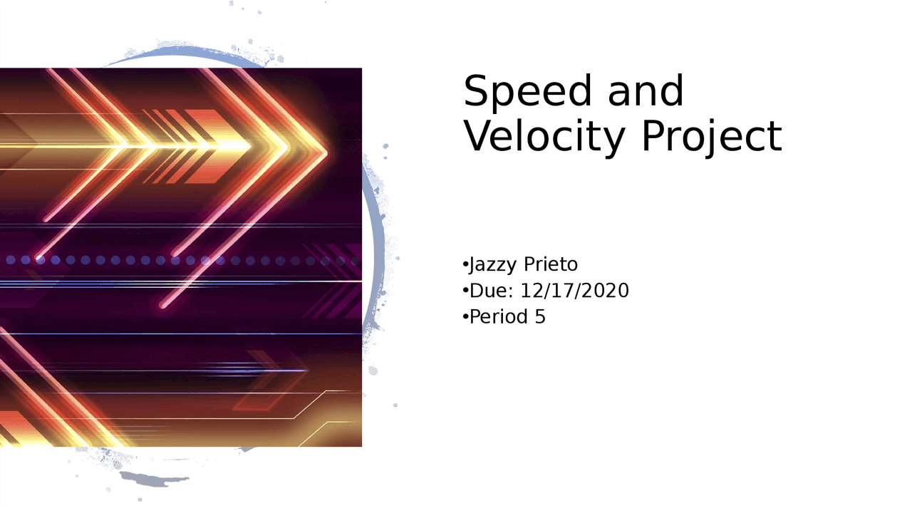 Project About Speed and Velocity | Slides Science education | Docsity