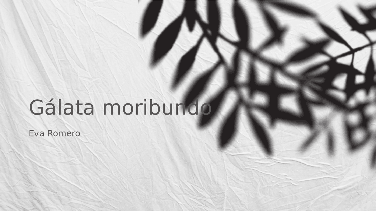 Gálata moribundo power point - Docsity