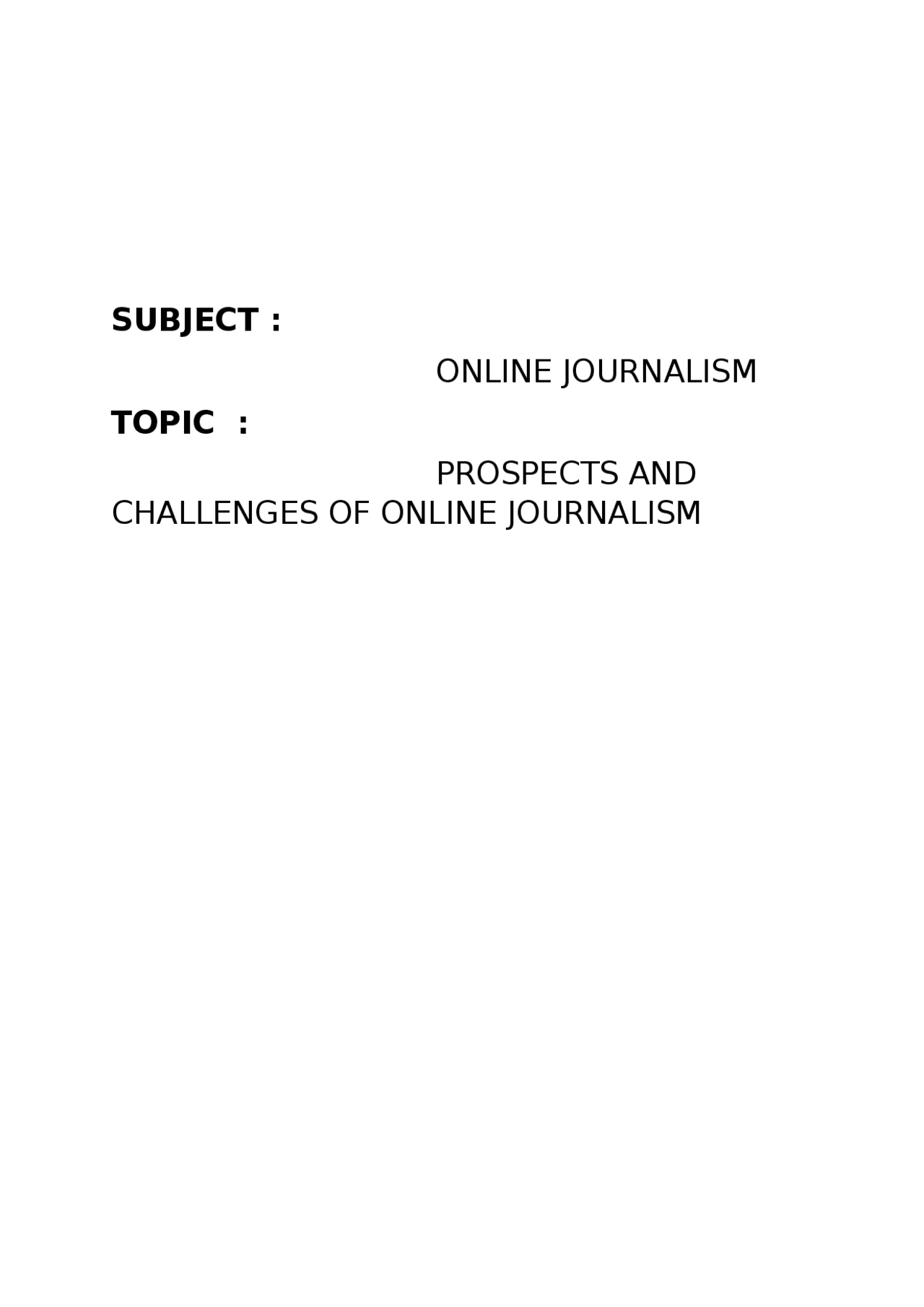 Prospect and challenges of online journalism - Docsity