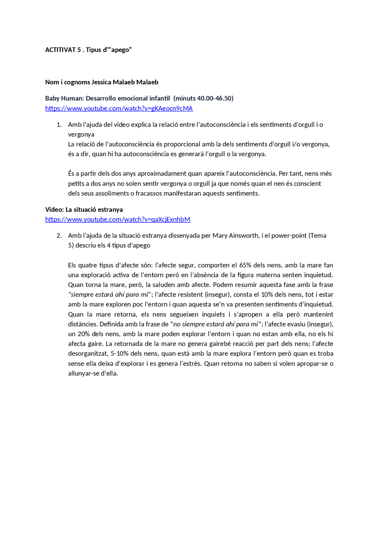 Activitat Tema 5 Desenvolupament En La Infància Docsity