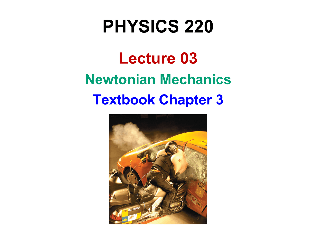 Physics 220 Lecture 3 - Docsity