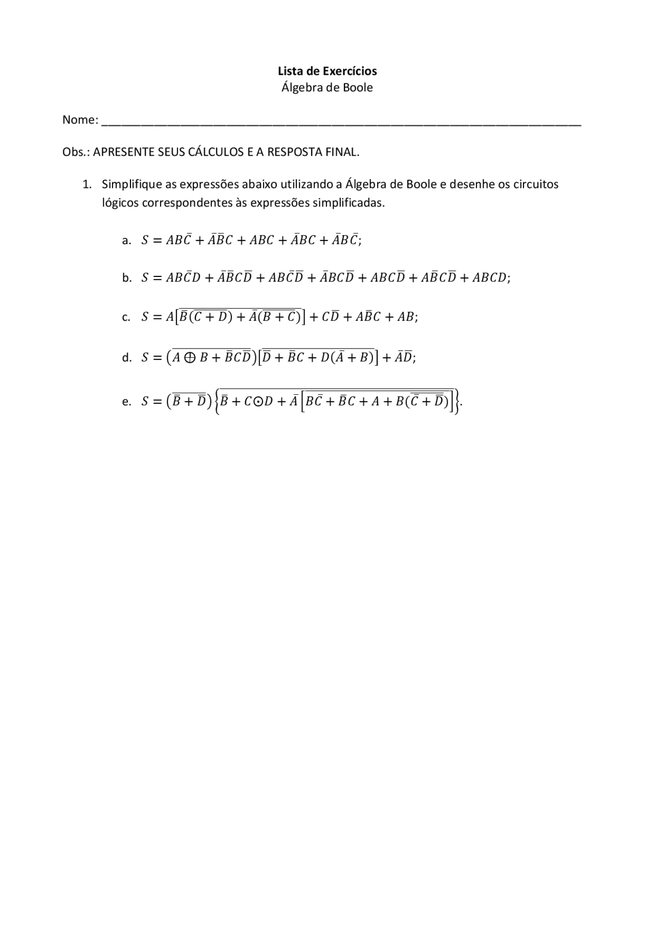 Lista de exercícios algebra de boole | Exercícios Eletrônica Digital | Docsity