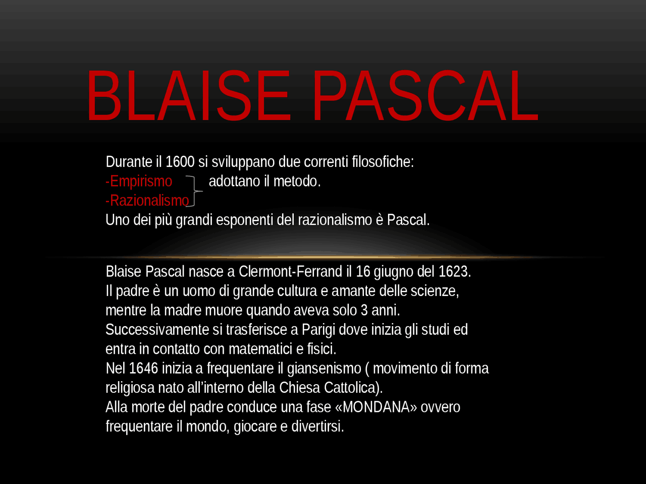 Vita E Opere Di Blaize Pascal Docsity
