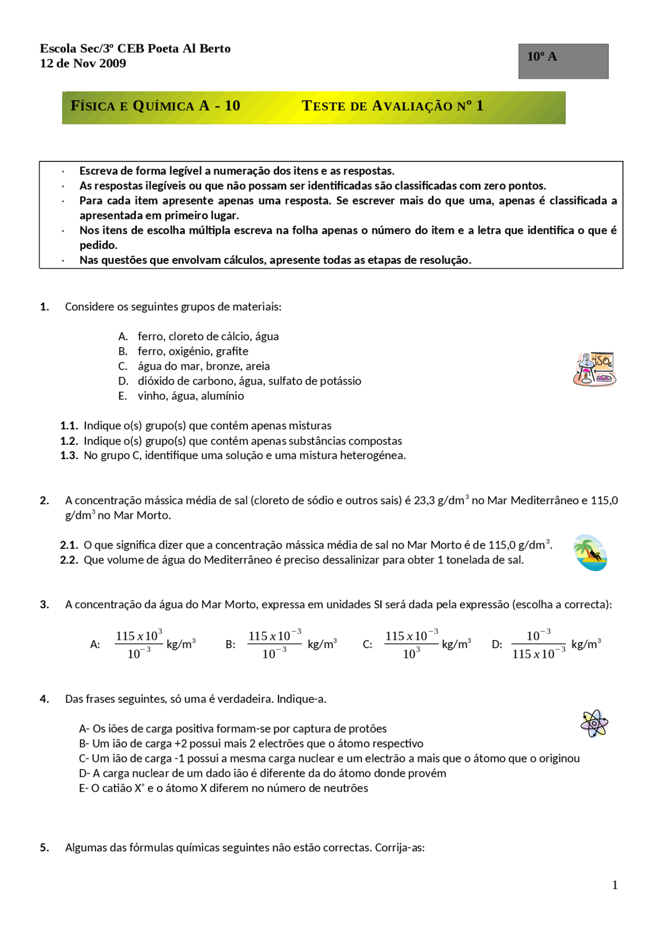 Teste matemática 10 ano 2009 | Provas ENEM Matemática | Docsity