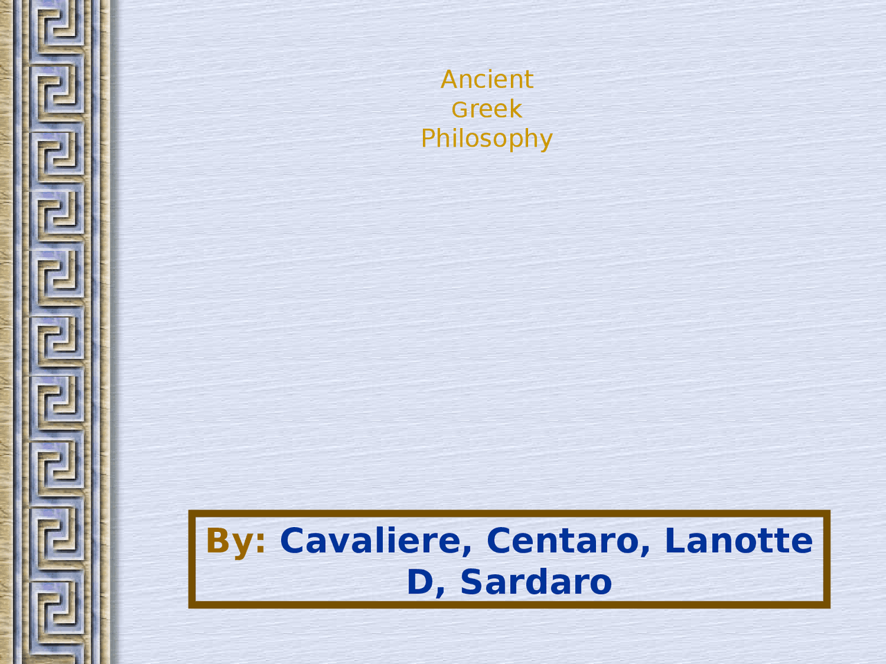 Ancient greek phylosophy: stoics, epicurians, skeptics (phyrro, timon ...
