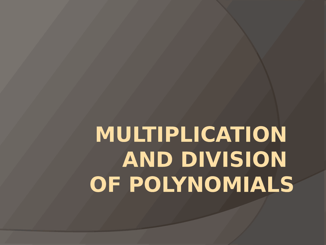Lecture on Multiplication and Division of Polynomials | Lecture notes ...