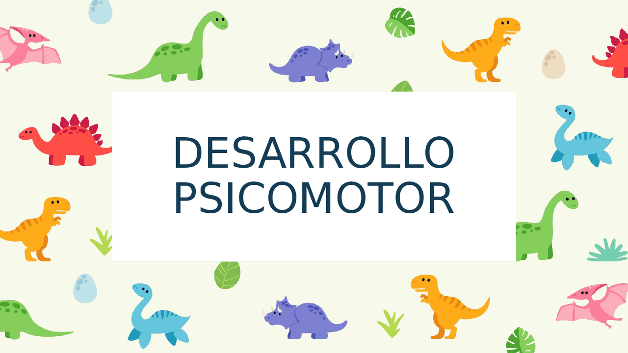 Desarrollo Psicomotor Clase 02pptx Docsity