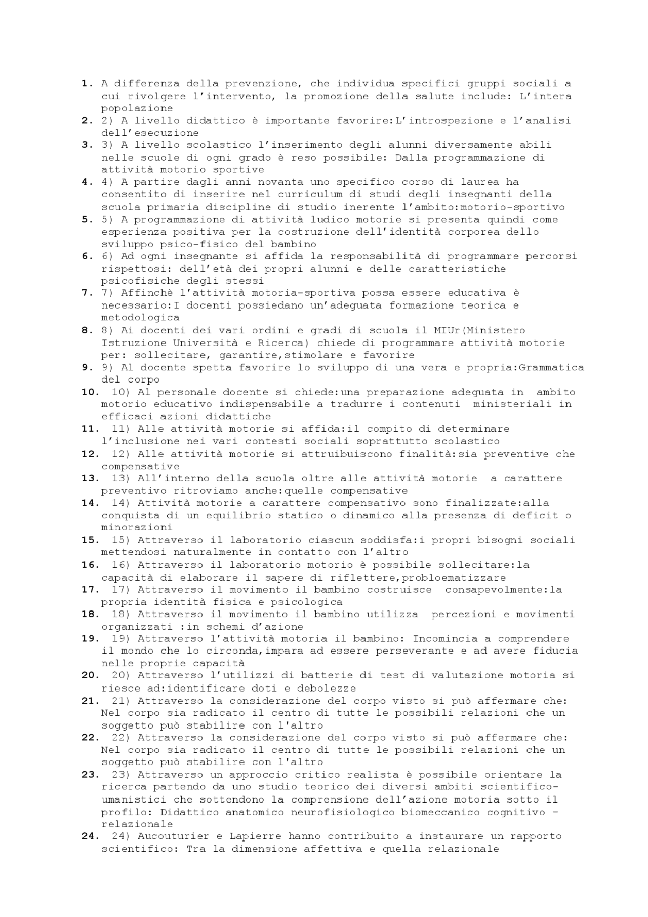 Domande DIDATTICA, ATTIVITA' MOTORIA E RIEDUCAZIONE FUNZIONALE ...