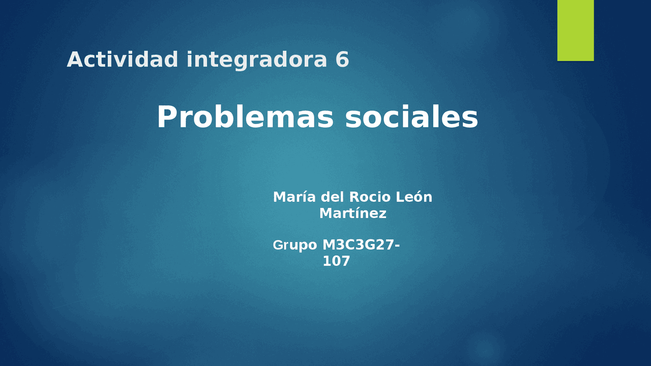 Actividad Integradora 6 Problemas Sociales Docsity