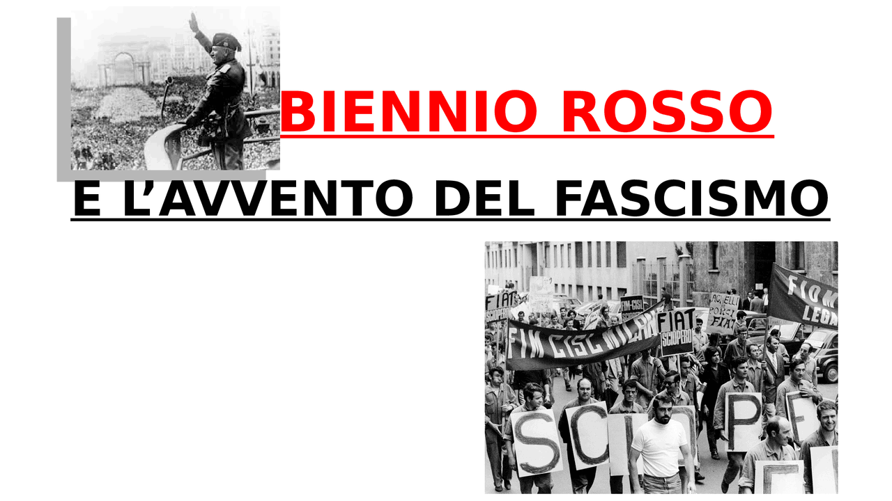 Biennio rosso e fascismo - Docsity