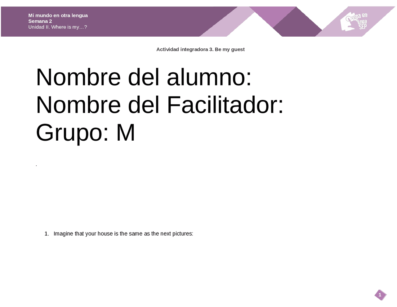 Actividad Integradora 3 Be My Guest Apuntes De Inglés Docsity