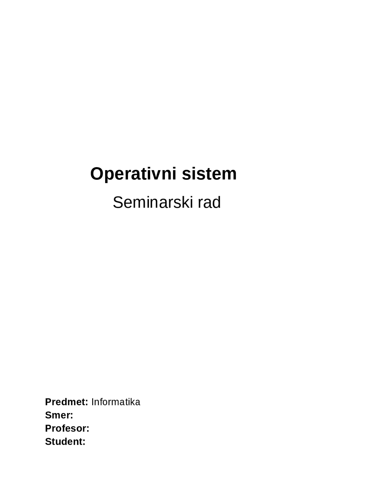 Operativni Sistem Razvoj Seminarski Radovi Predlog Informatika