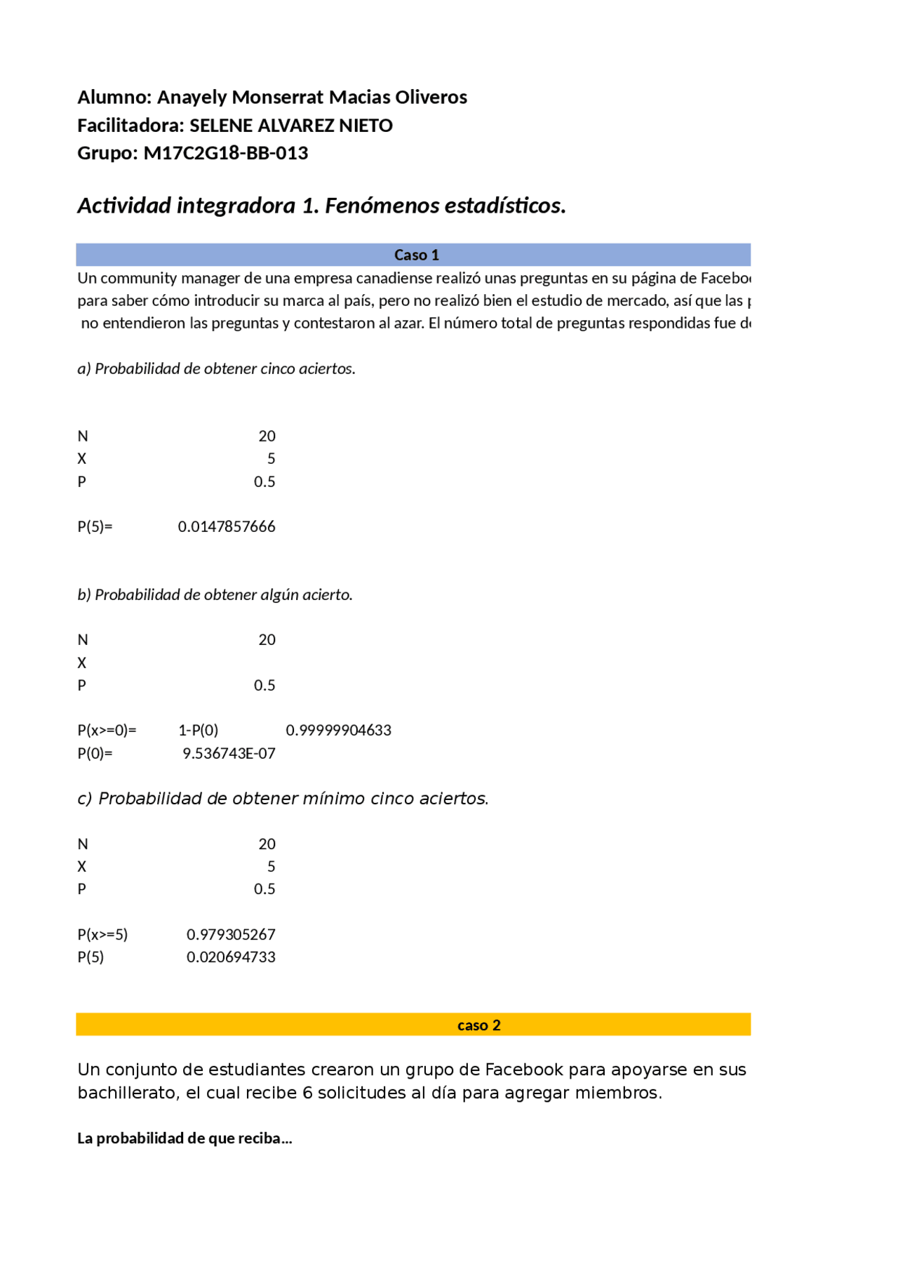 Actividad integradora 1. Fenómenos estadísticos. - Docsity