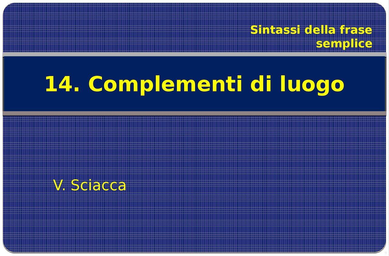 Slide sul complemento di luogo - Docsity