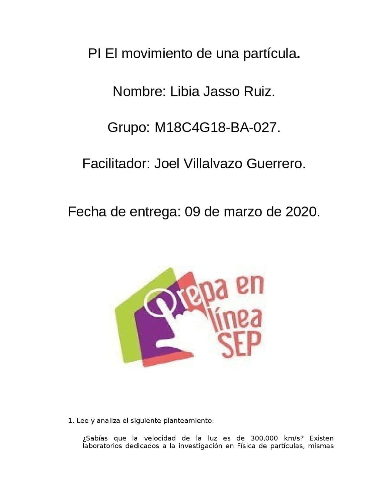 Proyecto Integrador El Movimiento De Una Partícula Docsity