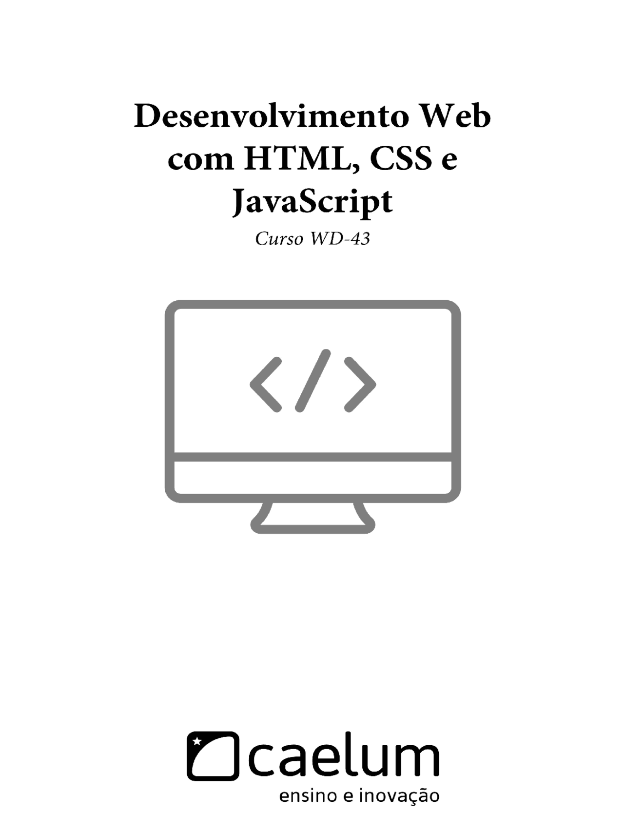 Desenvovlimento web com javascript, css e html5 - Docsity