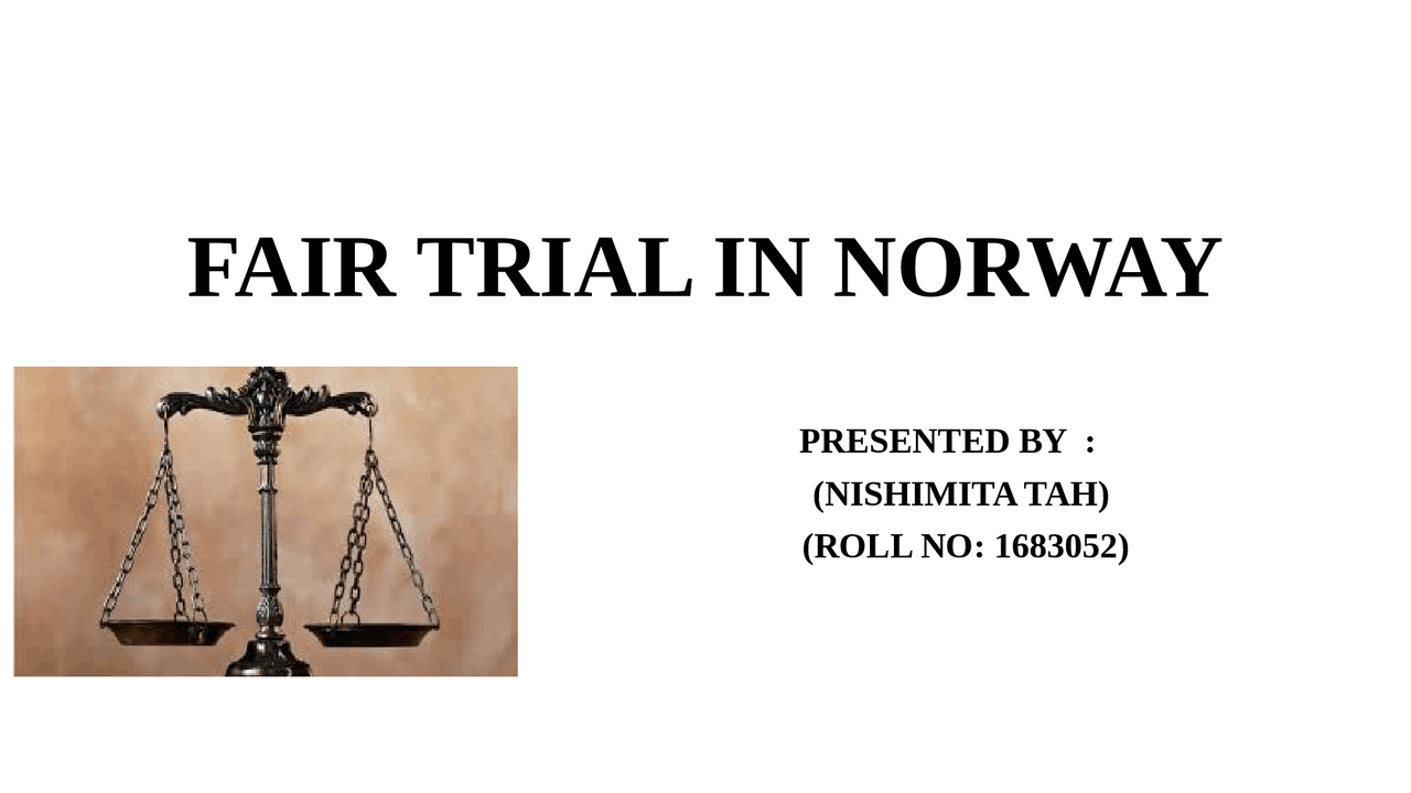 FAIR TRIAL IN NORWAY - Docsity