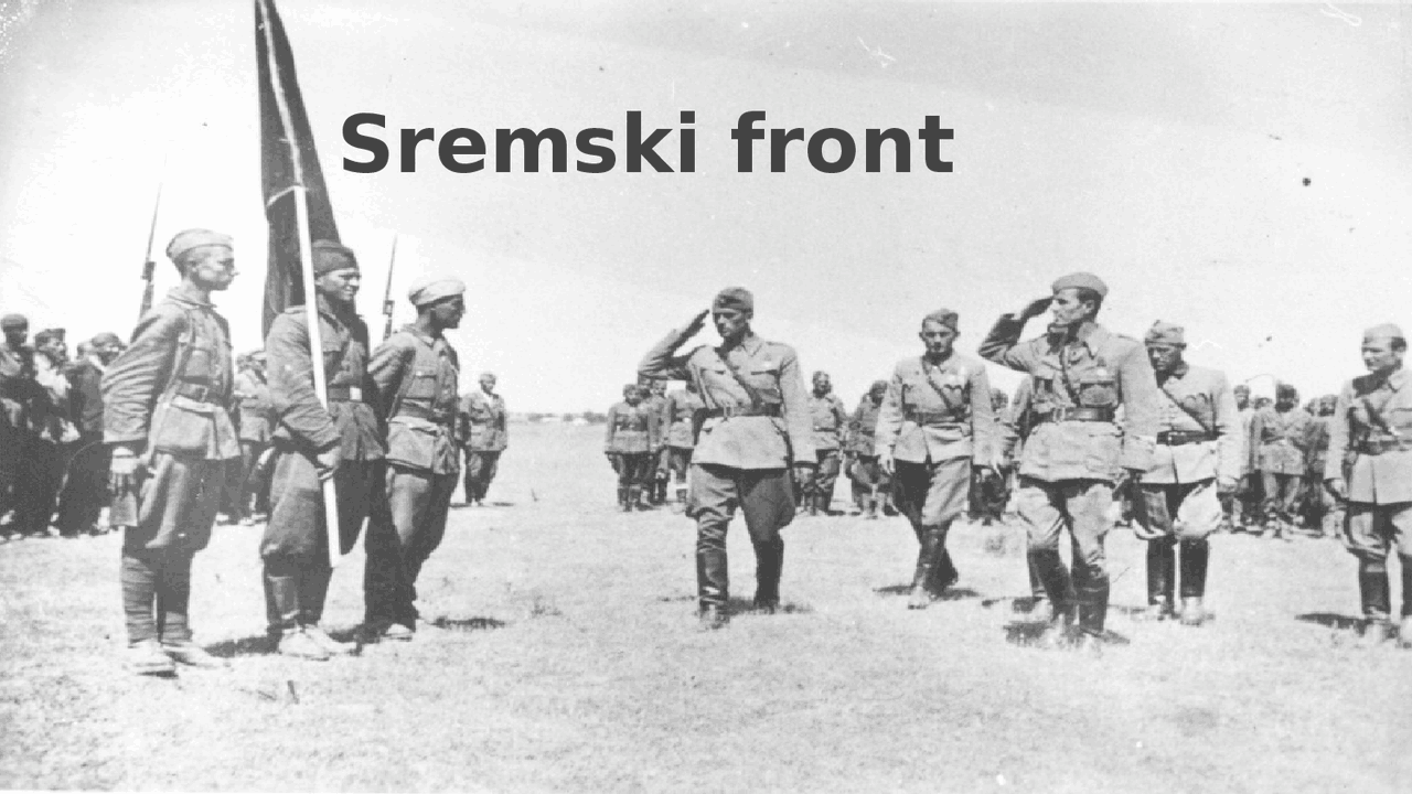 Sremski Front Prezentacija Slajdovi Predlog Istorija Docsity