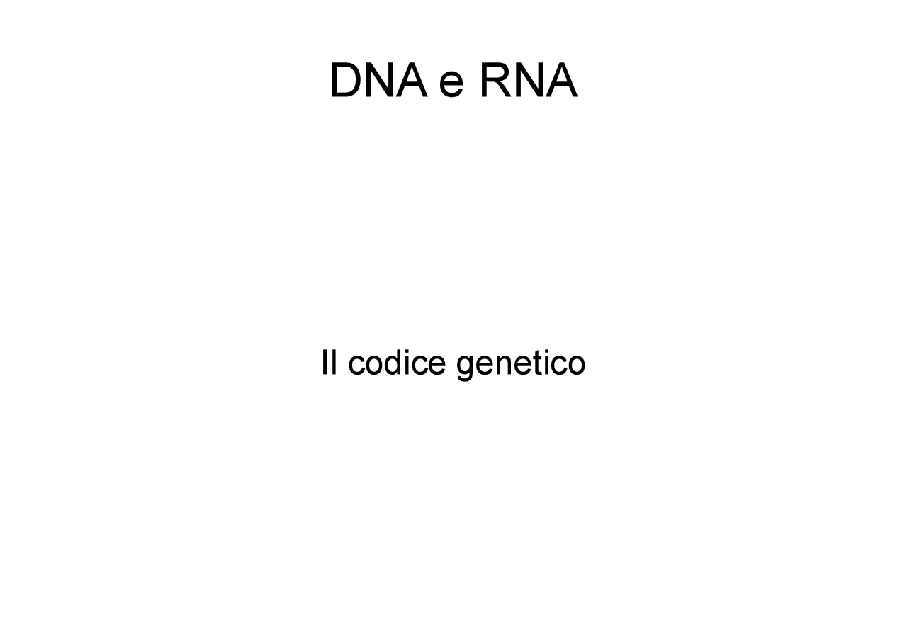 DNA e RNA - Il codice genetico | Appunti di Italiano | Docsity