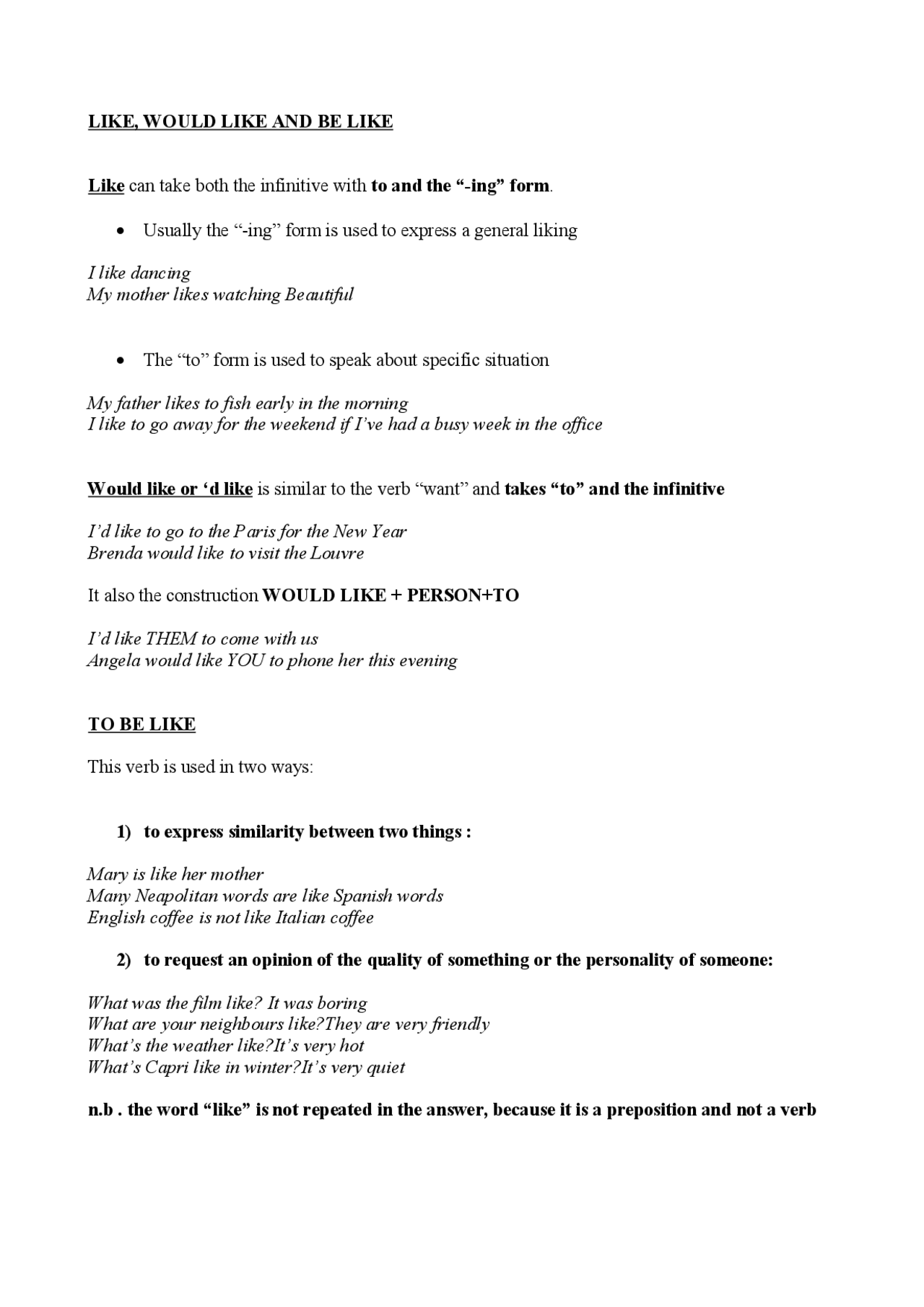 LIKE, WOULD LIKE AND BE LIKE | Appunti di Lingua Inglese | Docsity