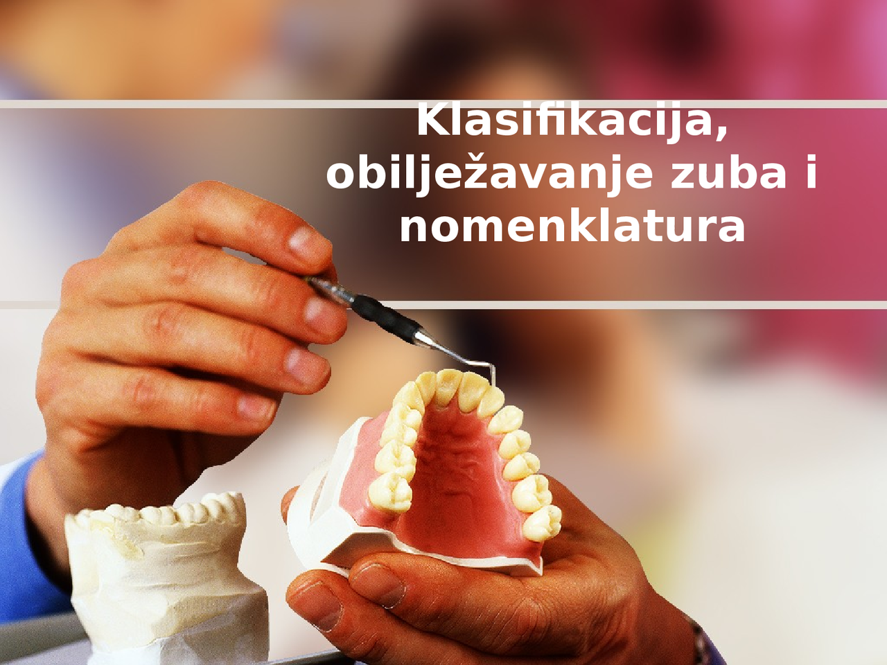 Klasifikacija, obilježavanje i nomenklatura zuba - Dentalna anatomija ...
