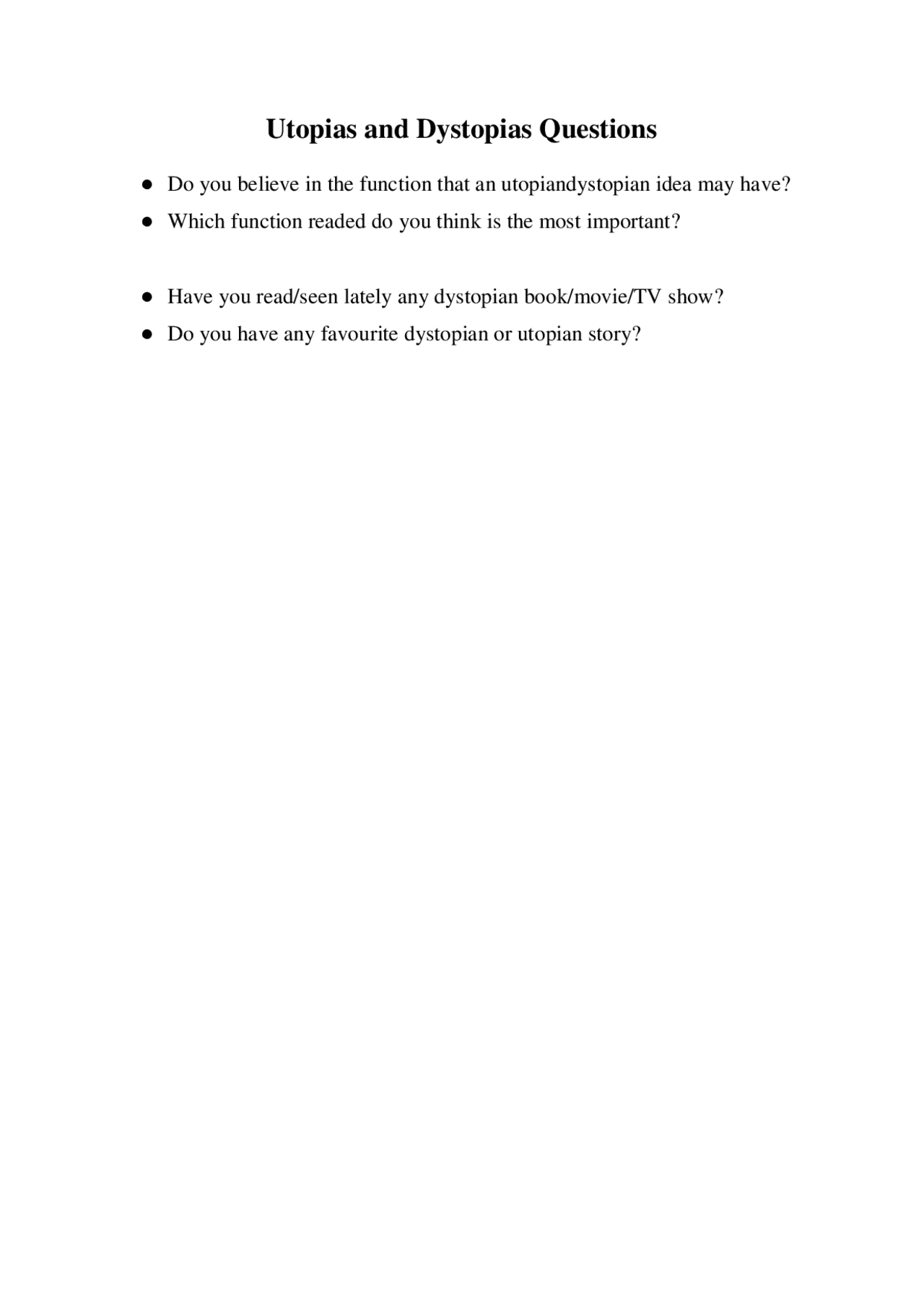 Utopia + Dystopia exercise | Philosophy 1 bachiller - Docsity