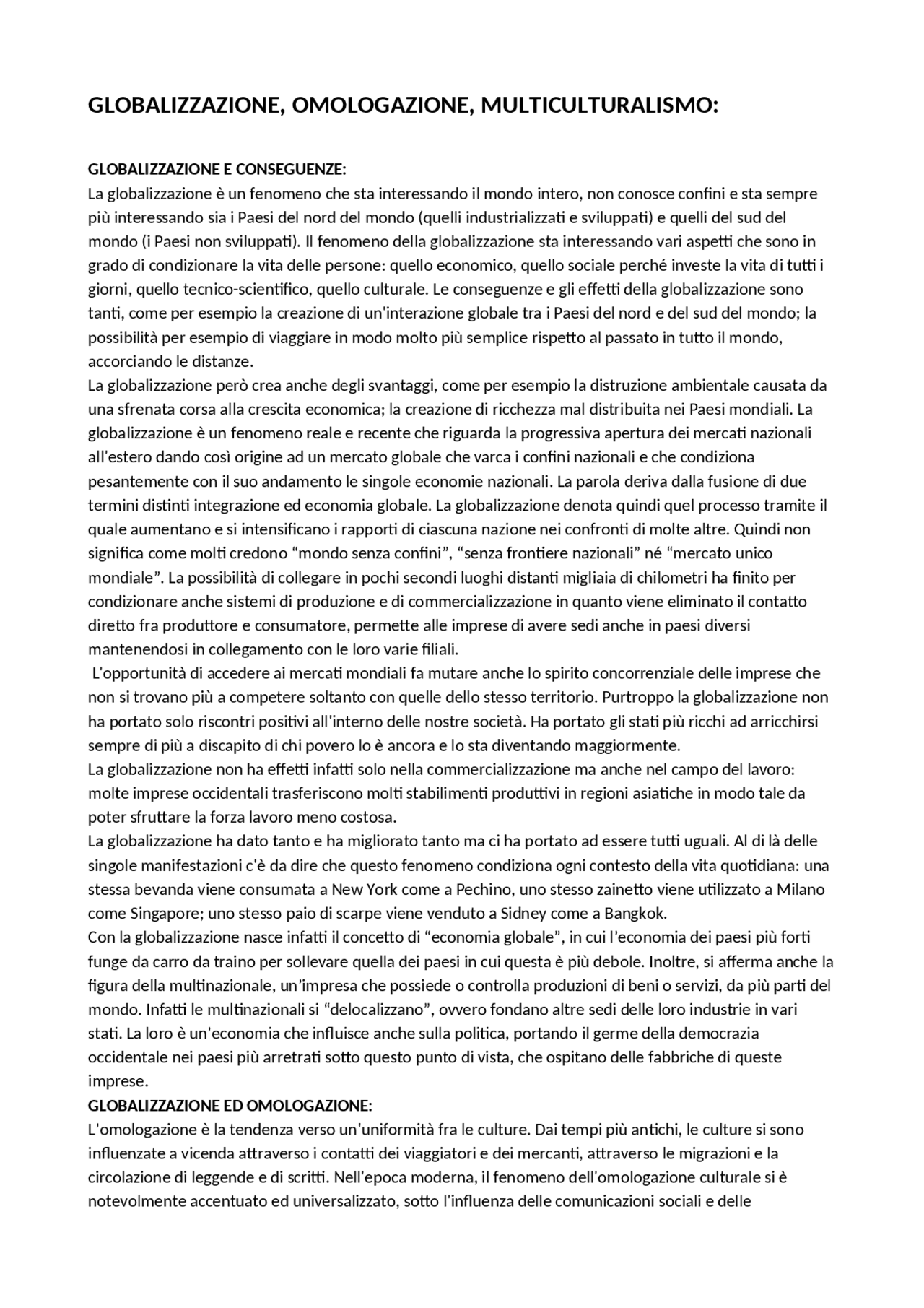 GLOBALIZZAZIONE, OMOLOGAZIONE, MULTICULTURALISMO | Guide, Progetti e Ricerche di Storia | Docsity