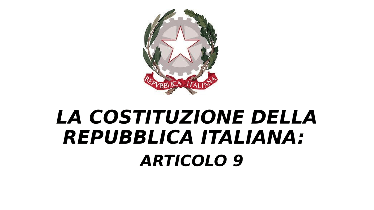 Articolo 9 della costituzione | Guide, Progetti e Ricerche di Elementi ...