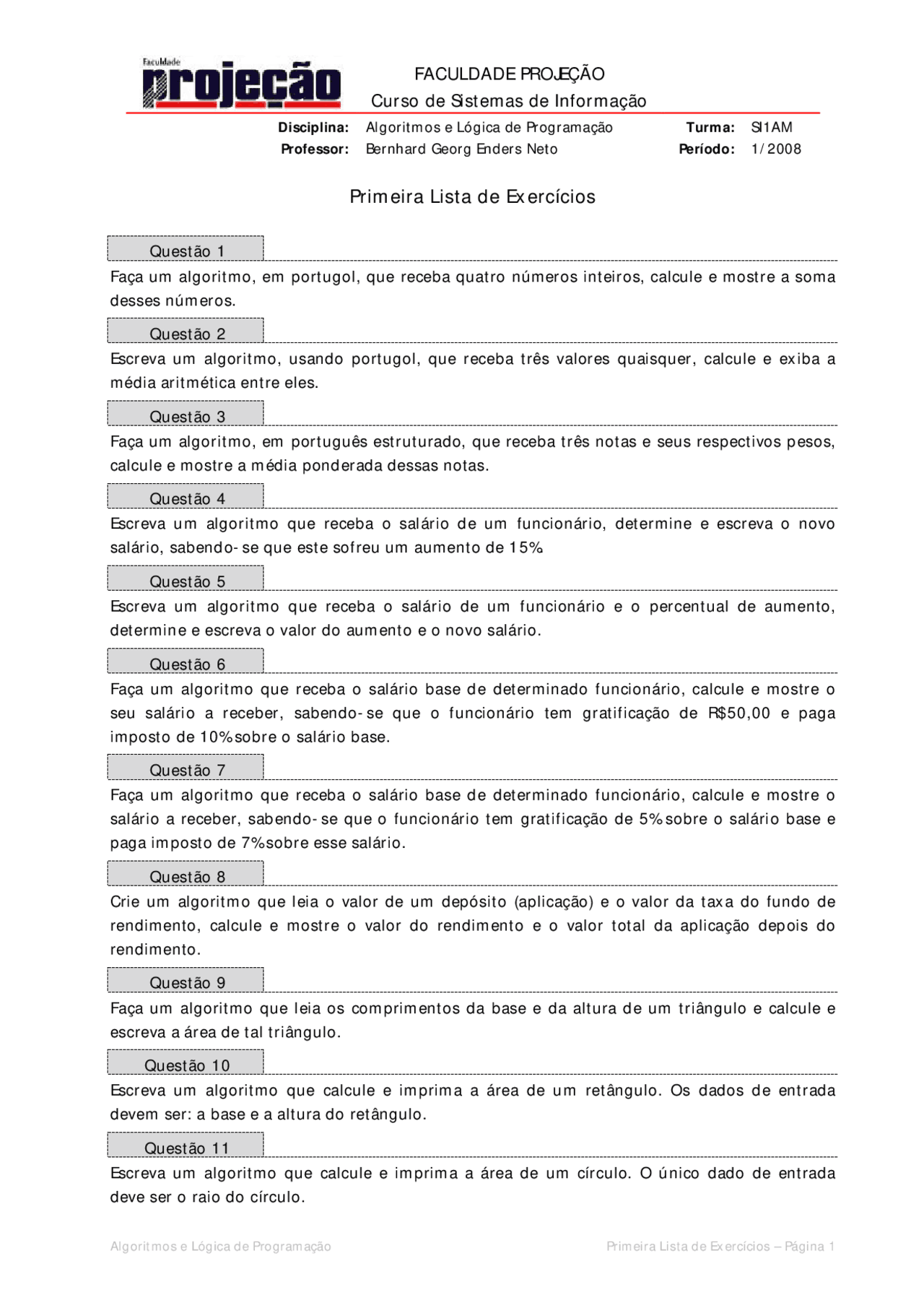 Exercícios De Algorítmos Docsity