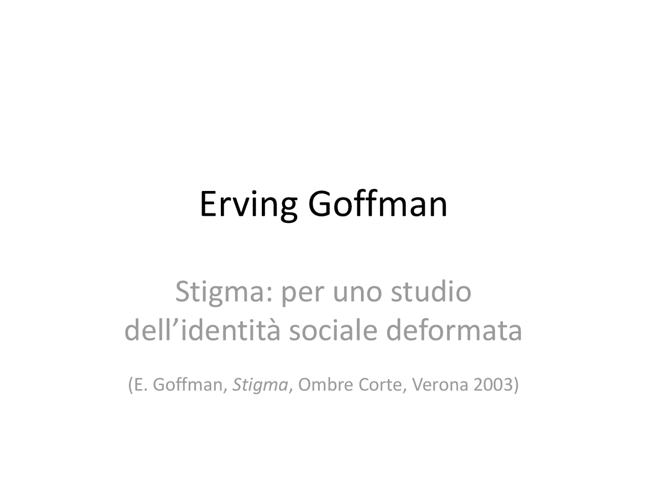 Goffman Stigma esame di sociologia | Dispense di Sociologia | Docsity