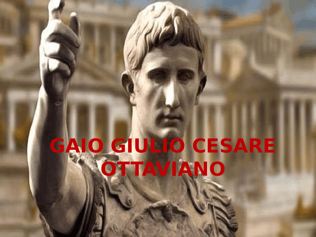 POWERPOINT SU CAIO GIULIO CESARE OTTAVIANO | Slide di Storia | Docsity