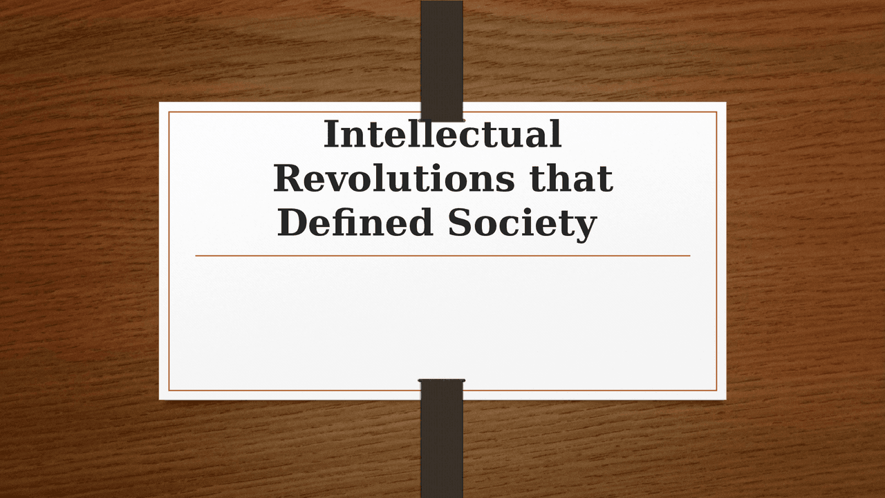 Intellectual revolutions - Docsity