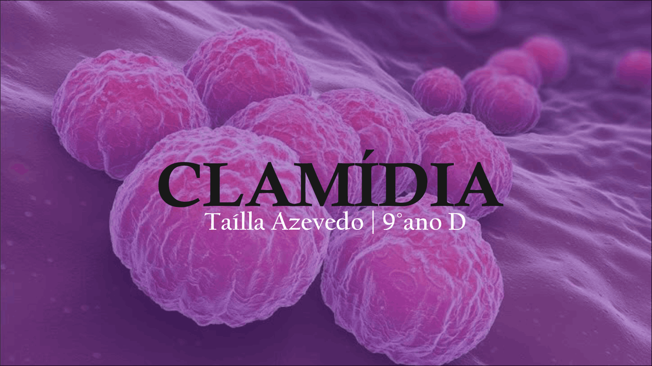 Slides sobre a Clamídia | Slides Biologia | Docsity