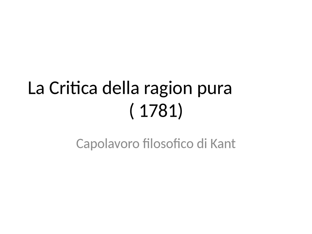 Kant E La Critica Della Ragion Pura Docsity