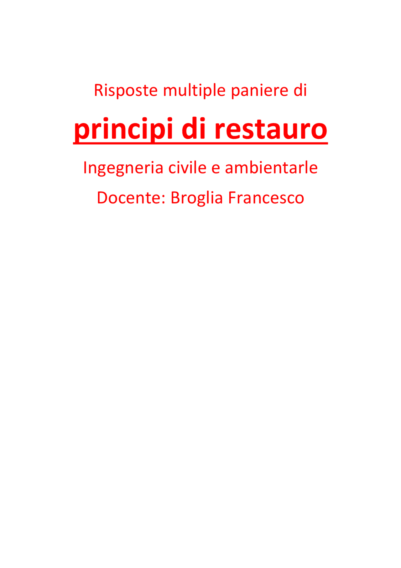 Risposte Multiple Paniere Di Principi Di Restauro Ecampus Ingegneria