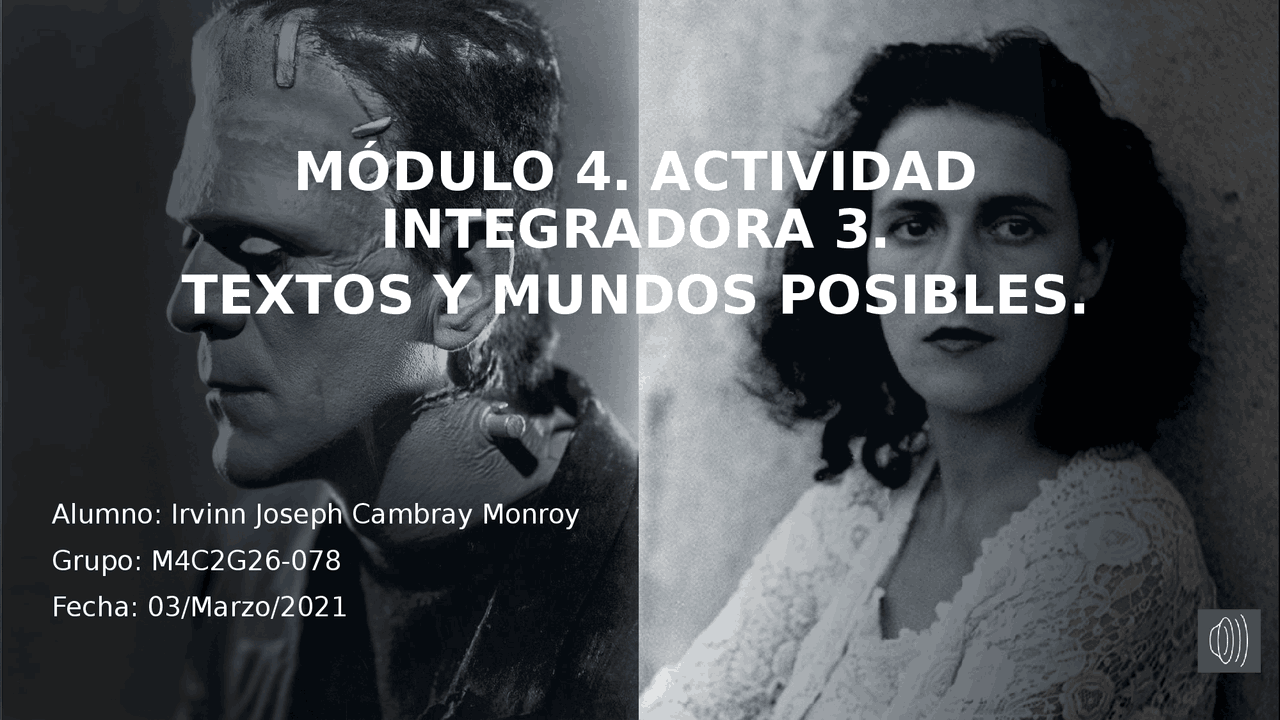 Modulo 4. Actividad Integradora 3. Textos y mundos posibles. | Diapositivas de Lengua y ...