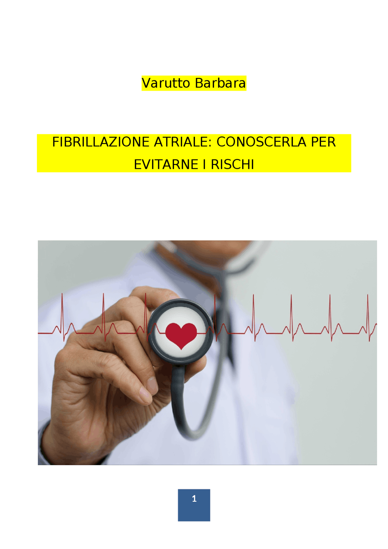 Fibrillazione atriale: conoscerla per evitarne i rischi - Docsity